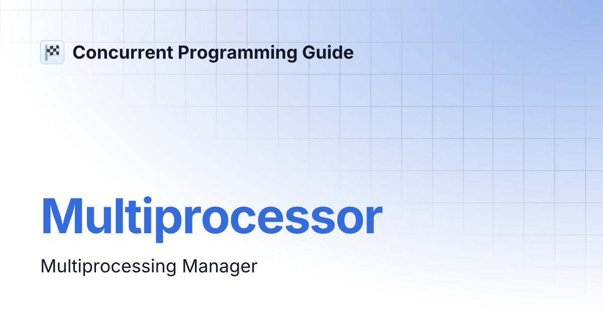 Multiprocessor | Concurrent Programming Guide